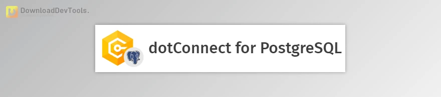 Download Devart dotConnect for PostgreSQL v8.2.0 + Patcher